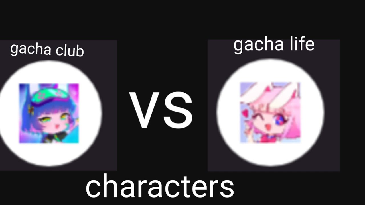 gacha club vs gacha life characters - YouTube