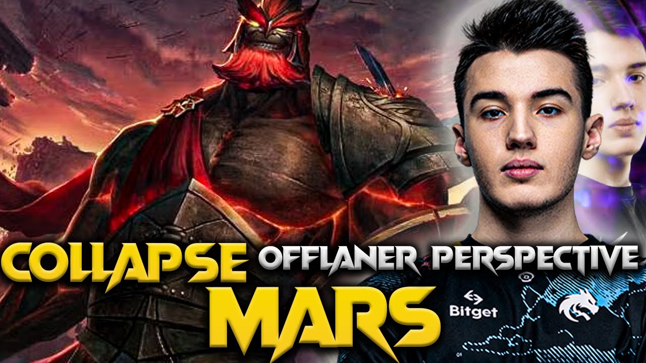 7.35b Patch Collapse Play Mars The Offlaner Dota 2 Pro Full Gameplay #dota2 #collapse #mars ...