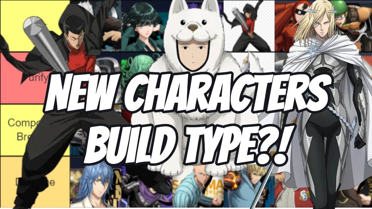 What will the NEW Character's Build Type Be? | One Punch Man World ...