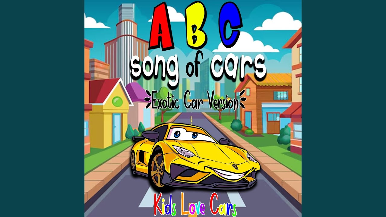Abc Song of Cars (Exotic Car Version) - YouTube