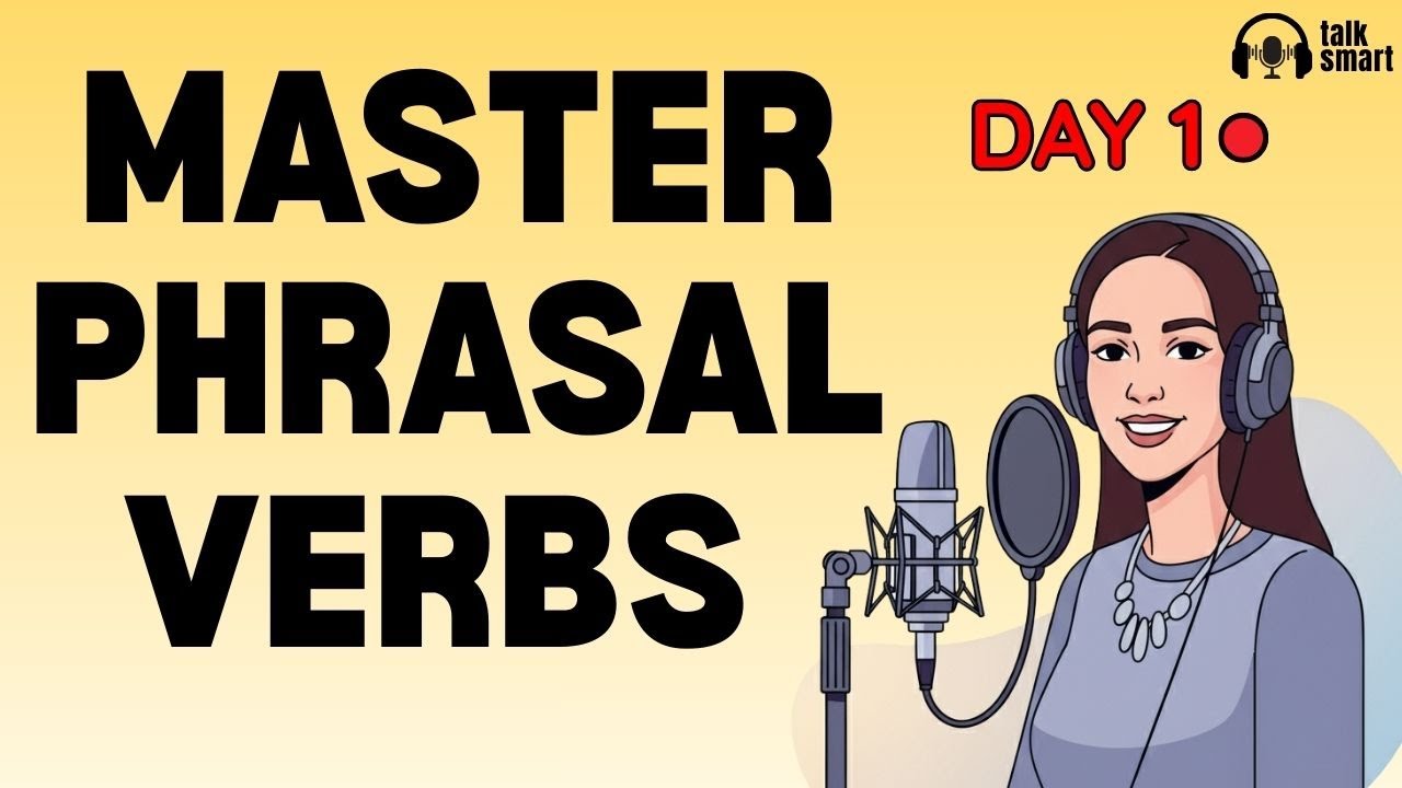 Master PHRASAL VERBS in Just 7 Days! - YouTube