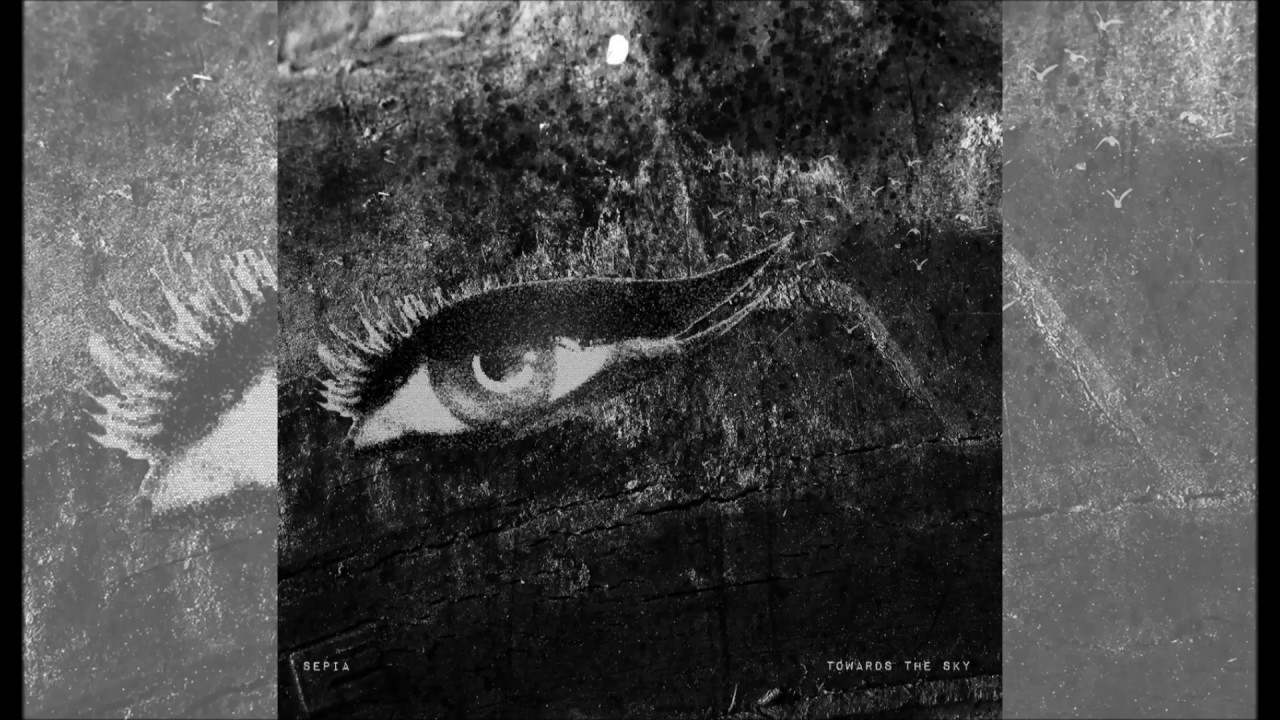 Sepia - Towards The Sky - full album (2020) - YouTube