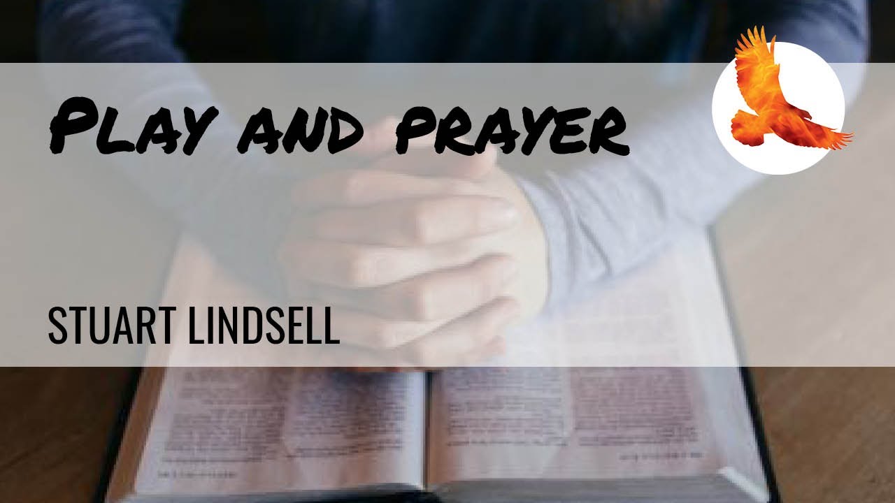 Play and Prayer – Stuart Lindsell 23 January 2022 - YouTube