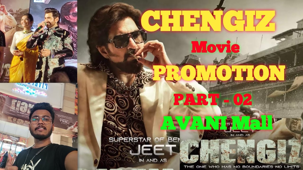 CHENGIZ Movie PROMOTION 🔥🔥 ।। At AVANI Riverside Mall ।। Part- 02 ...