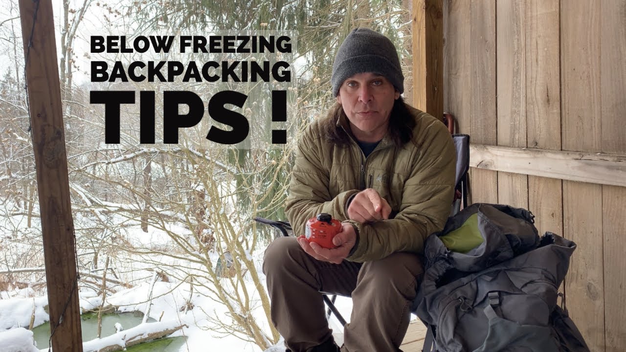Below Freezing Backpacking Tips ! - YouTube
