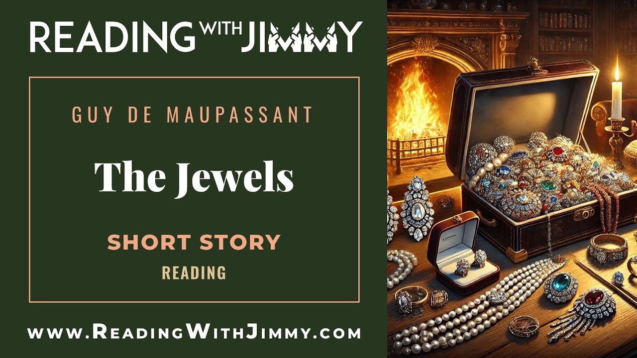 Guy de Maupassant - The Jewels - Short Story - Reading - YouTube