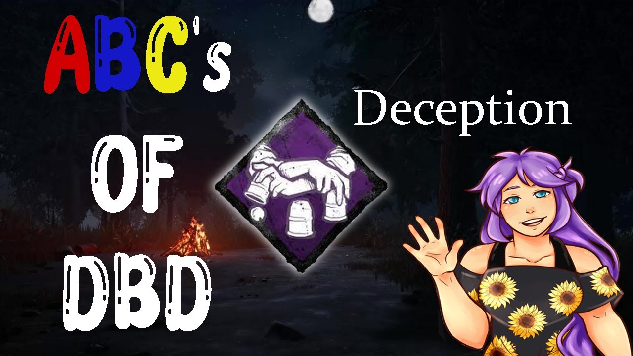 ABCs of DbD: Deception - YouTube