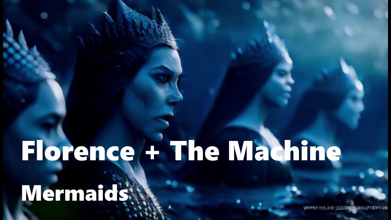 Florence + The Machine - Mermaids Unofficial Music Video - YouTube