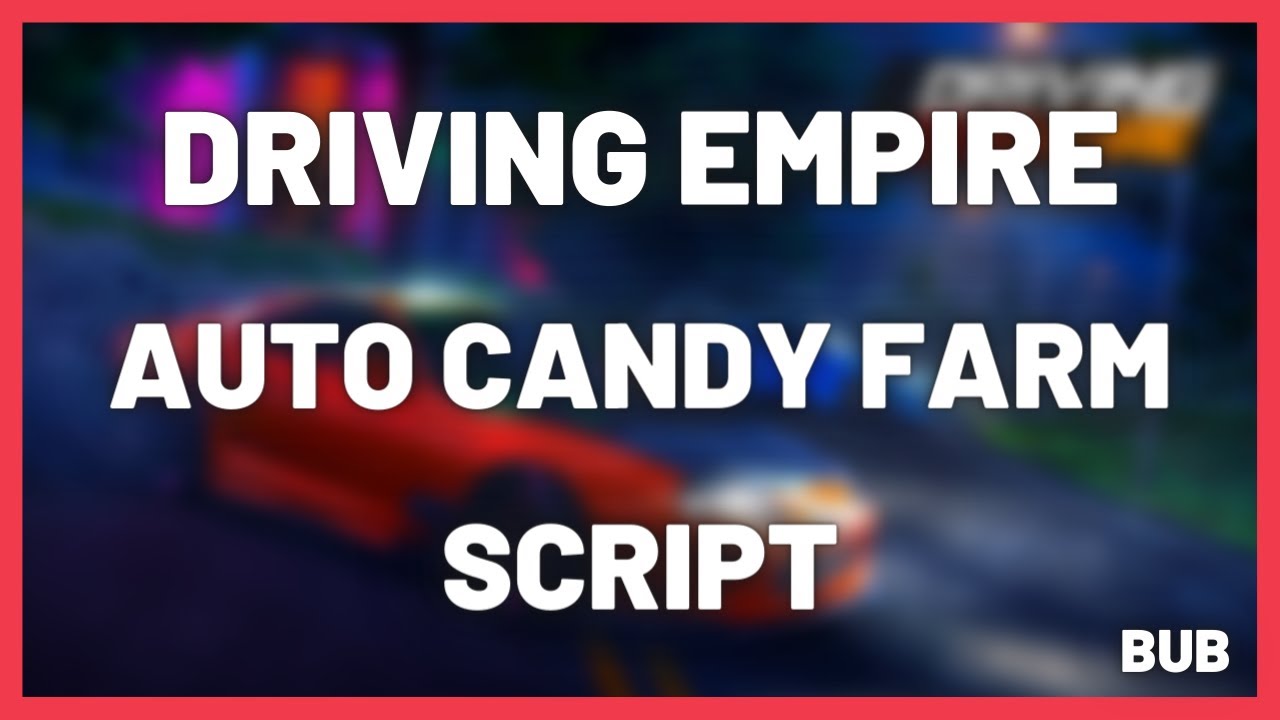 [FREE] 🎃 ROBLOX DRIVING EMPIRE [CANDY FARM] SCRIPT 🎃 - ROBLOX - YouTube