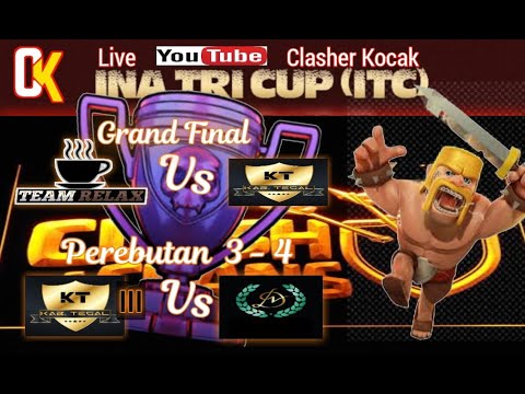 Tournament ITC Grand Final & Perebutan Juara 3-4 || Clash Of Clans ...