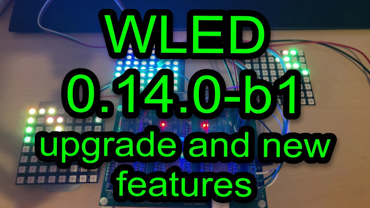 WLED 0.14.0-b1 - First look and some new features testing. - YouTube