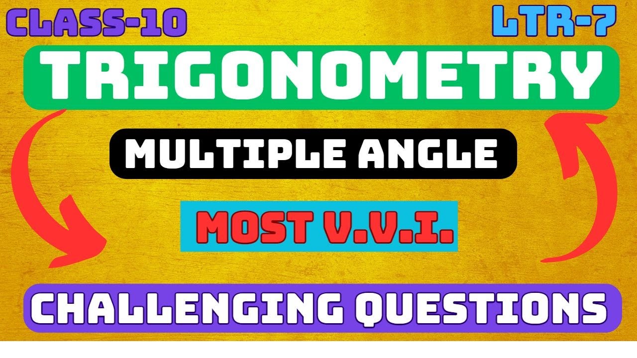 Challenging Short Questions || Multiple Angle||Trigonometry|| Class 10 ...