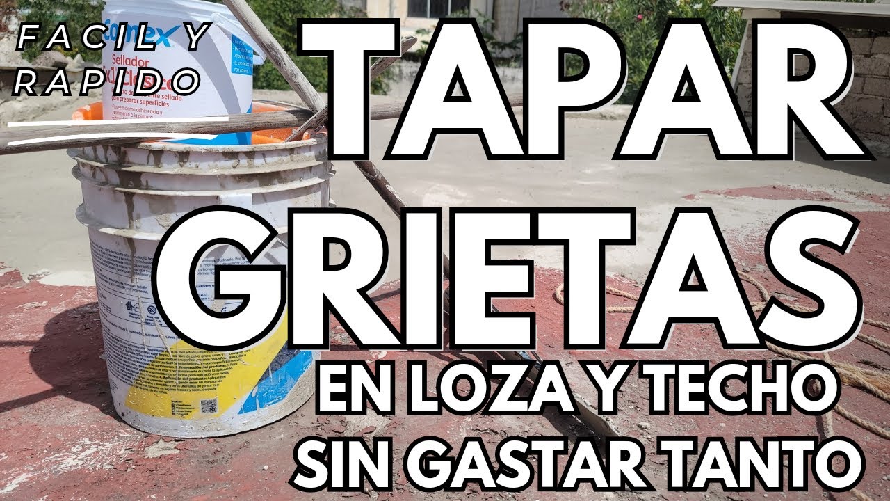 TAPAR GRIETAS PARA SIEMPRE | FACIL Y RAPIDO SIN GASTAR TANTO | TAPAR ...