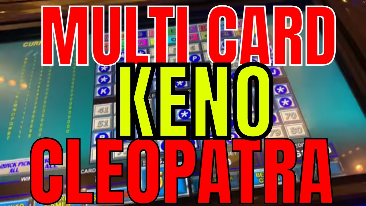 KENO - MULTI CARD and CLEOPATRA - Charing 9 of 9 IIN FOCUS Keno from ...