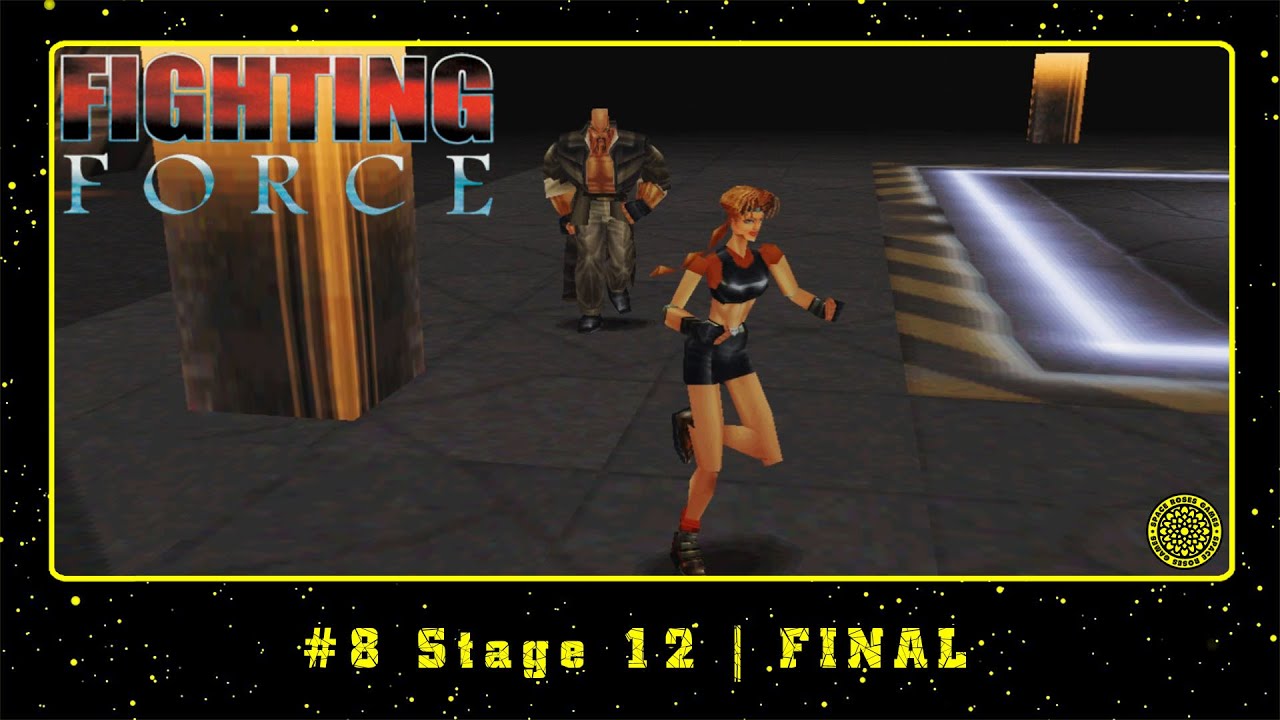 Fighting Force (PS1) #8 Stage 12 | FINAL - YouTube