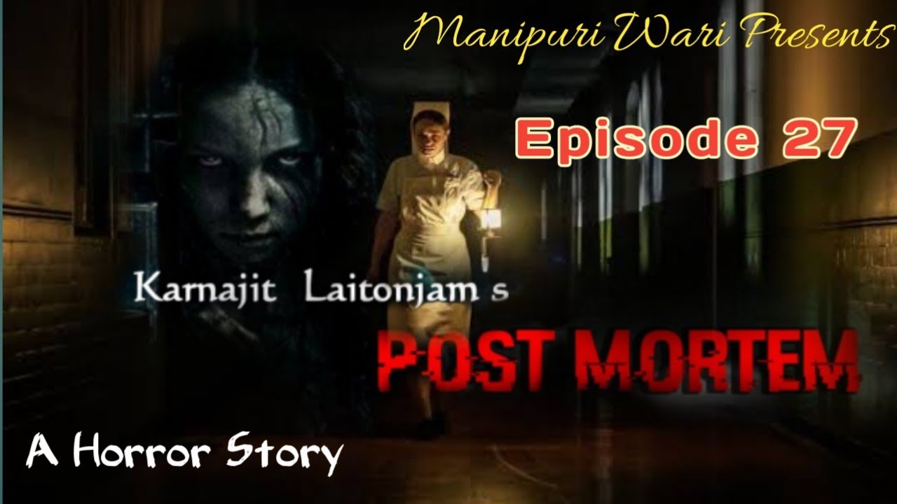 POST MORTEM || EPISODE 27 - YouTube