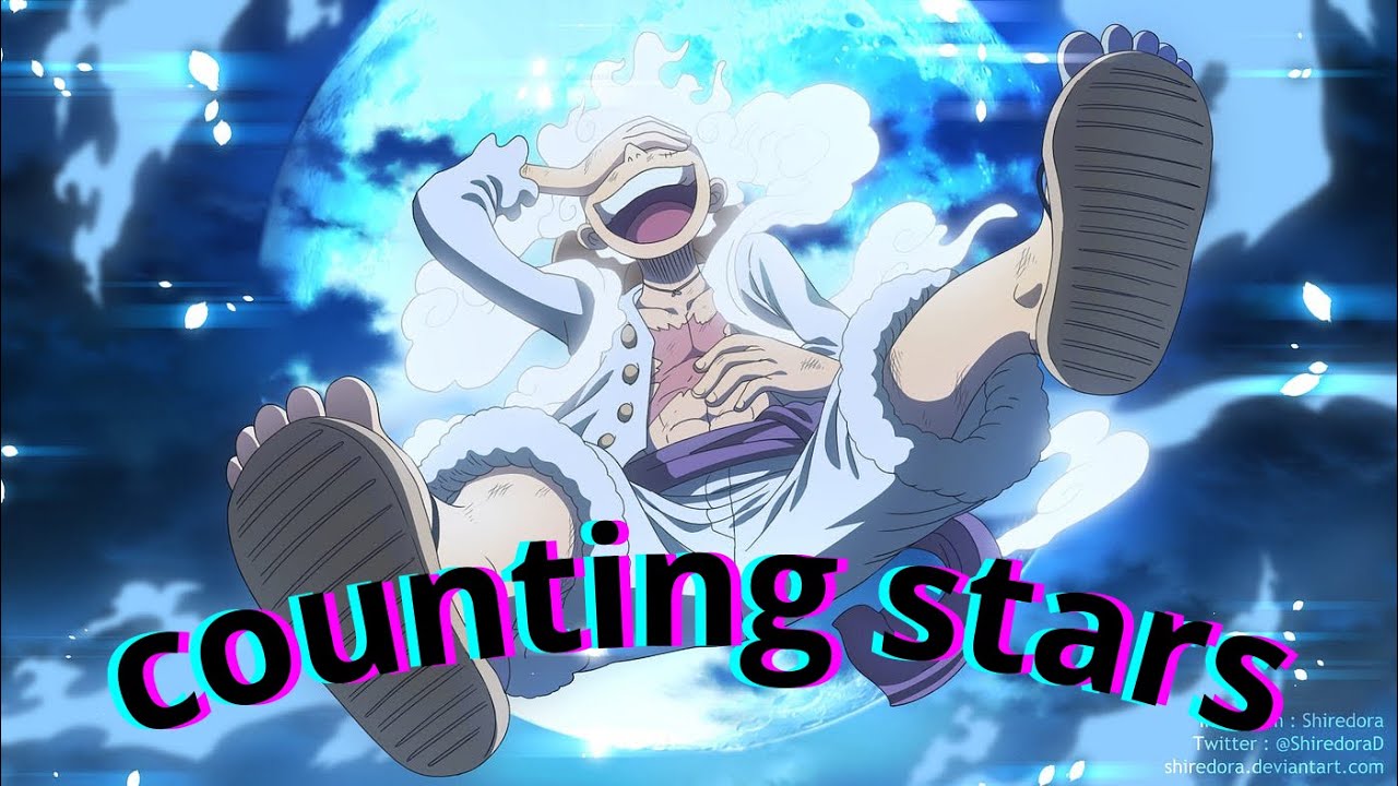 One piece - luffy {AMV} - counting stars - YouTube