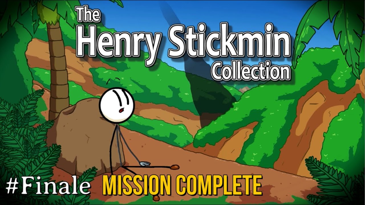 Mission Complete... | Henry Stickman Collection: Part 8 [Finale] - YouTube