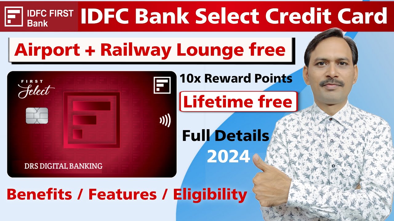 IDFC First Select Credit Card Benefits | IDFC First Bank Credit Card ...