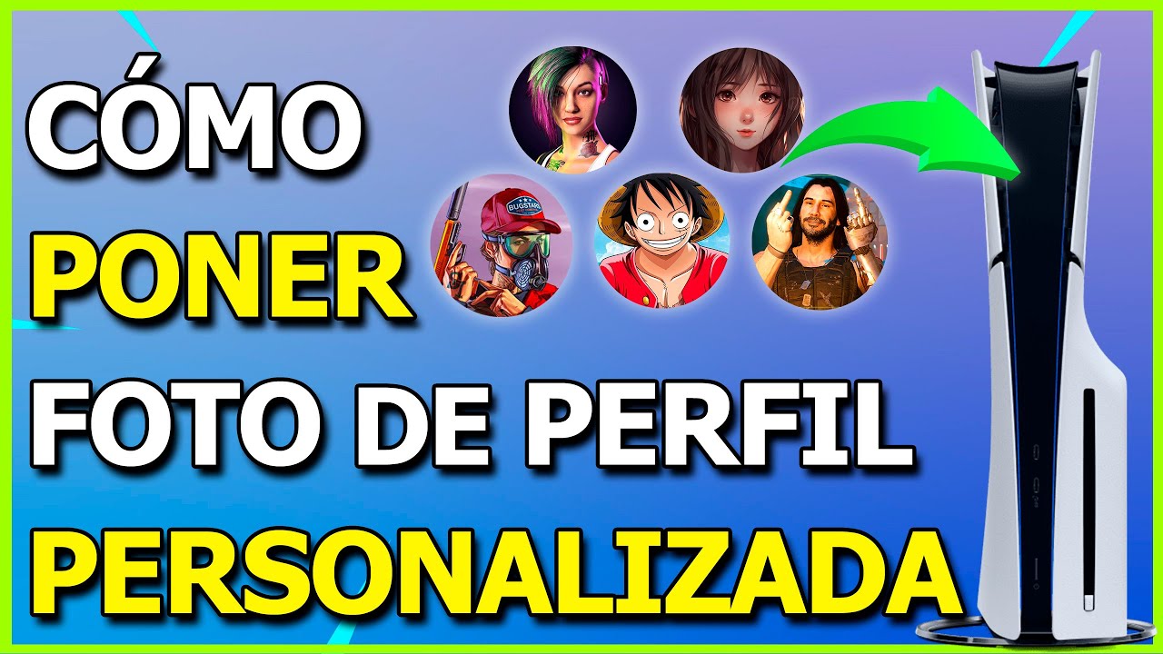 Cómo Cambiar la FOTO de PERFIL en PS5 (Imagen Personalizada) - YouTube