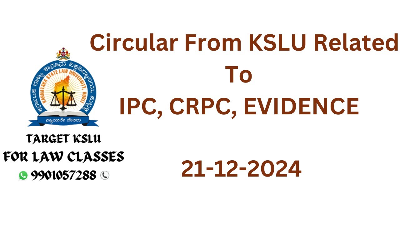 Circular From KSLU Related To IPC, CRPC, EVIDENCE | WhatsApp for Classes 9901057288 - YouTube
