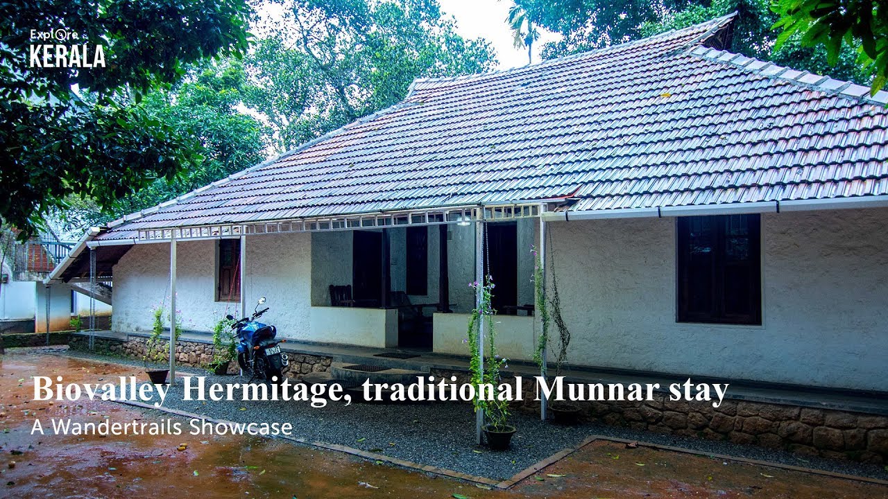 Biovalley Hermitage, traditional Munnar stay - A Wandertrails Showcase ...