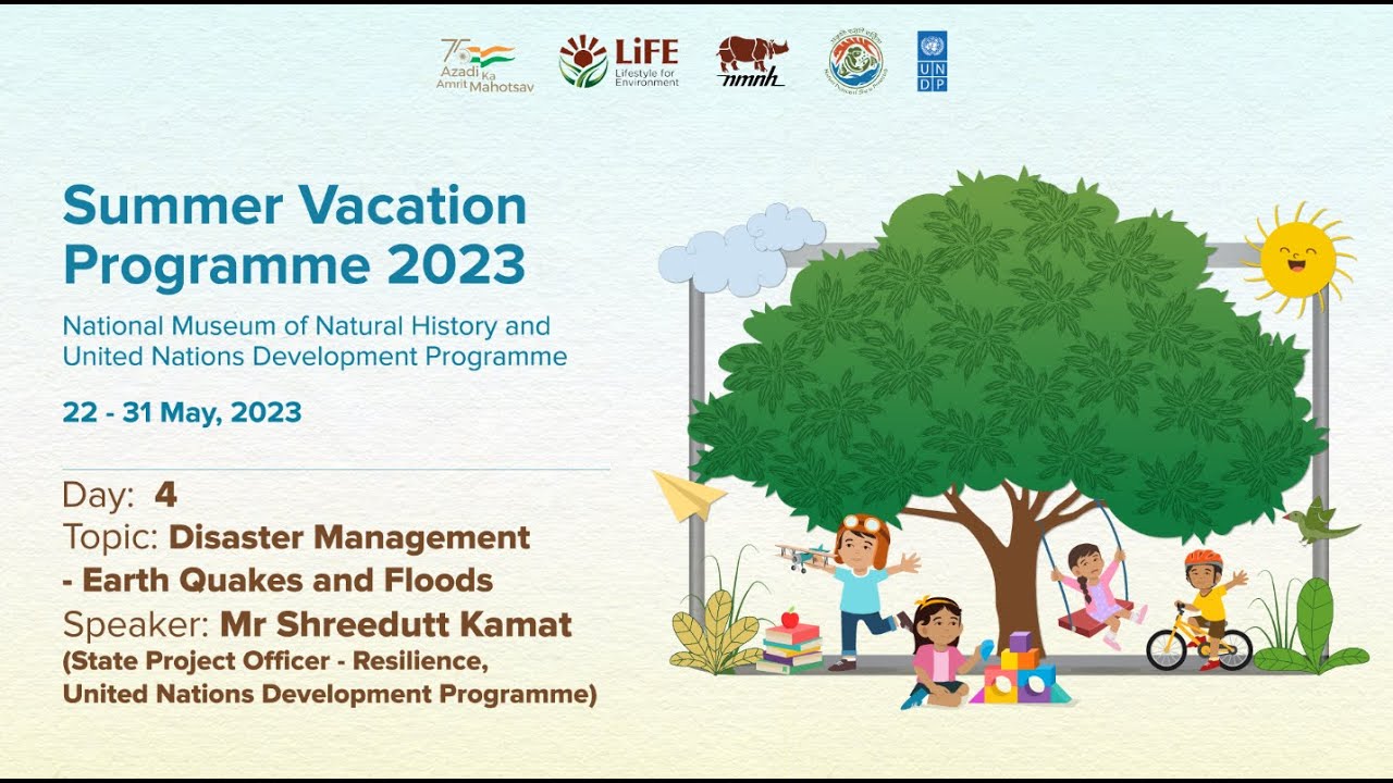 Day 4: Disaster Management by Mr. Shreedutt Kamat | Summer Vacation ...
