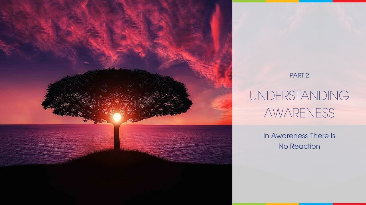 Understanding Awareness - Part 2 - YouTube