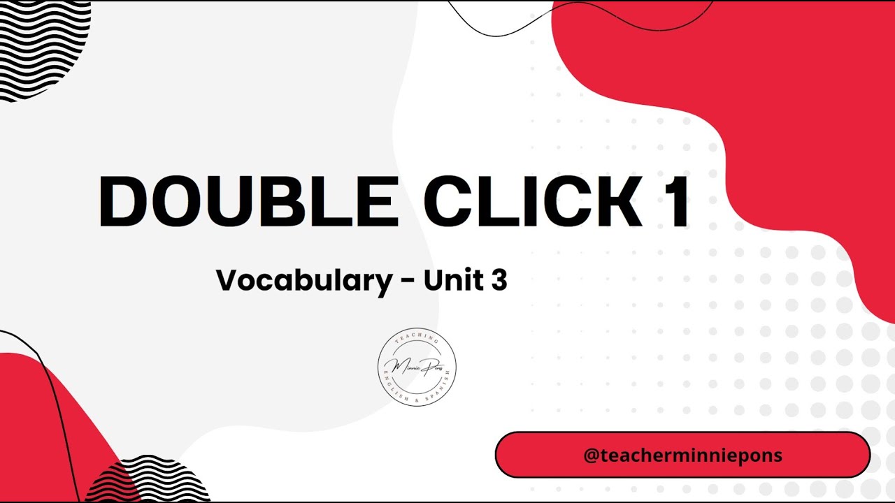 Double Click 1 - Unit 3 (Vocabulary) - YouTube