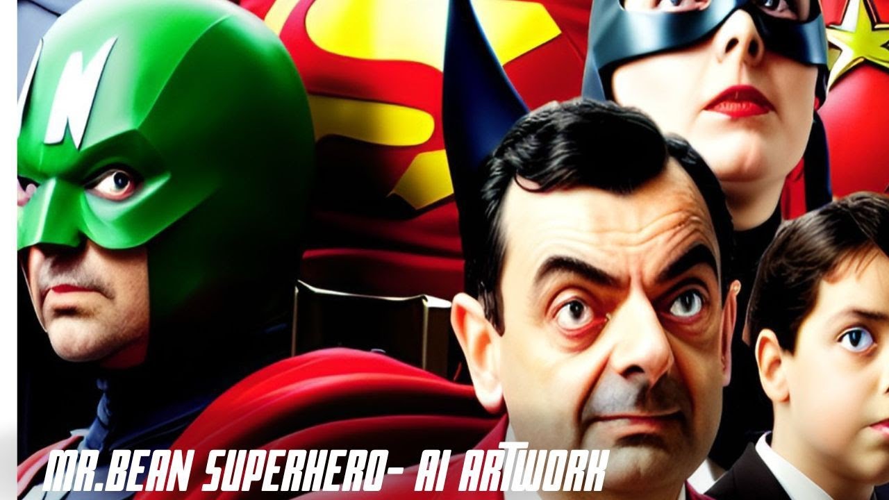Mr. Bean superhero - AI artwork - YouTube