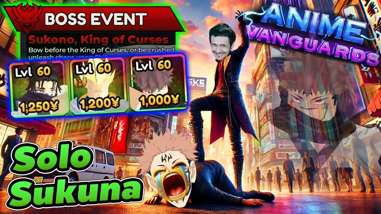 🔥สอน Solo Boss Event : Sukuna | Roblox - Anime Vanguards - YouTube