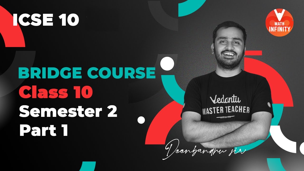 Bridge Course👉ICSE Class 10 Maths [ Semester 2 ] Part- 1 | ICSE Board ...