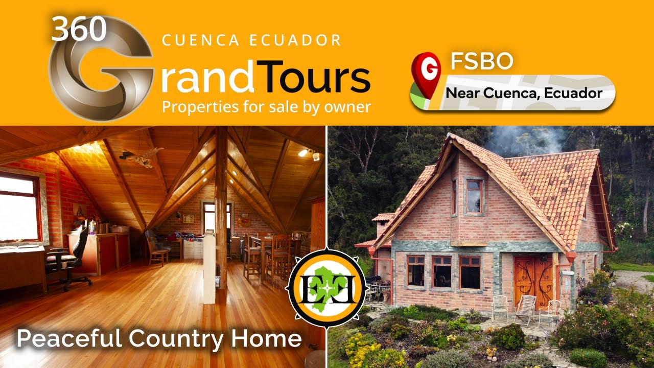 Peaceful Country Home near Cuenca Ecuador FSBO | EC GrandTours | 4K ...