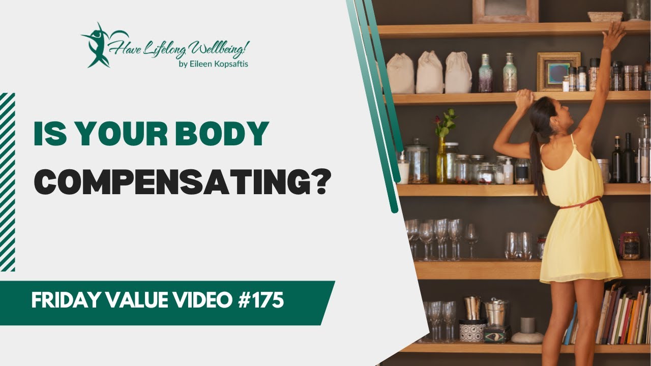 Is Your Body Compensating? | Why Your Body Takes the Path of Least ...