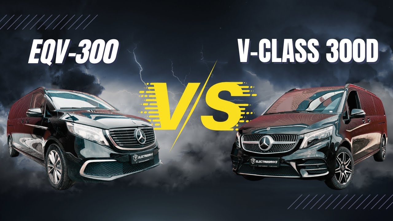 Mercedes Benz V-class 300d VS EQV 300 🔥 - YouTube