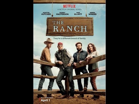Netflix Original Series The Ranch Review - YouTube