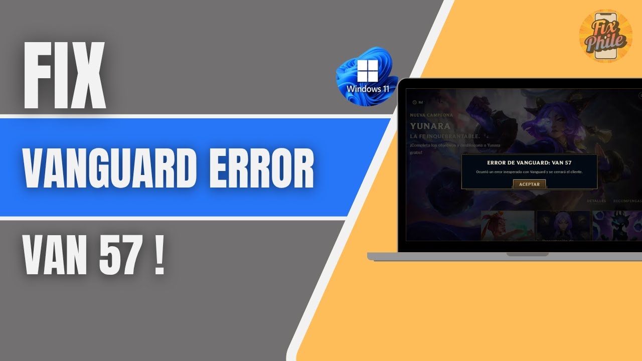 How to Fix Vanguard Error VAN 57 in League of Legends (2025) – Easy ...