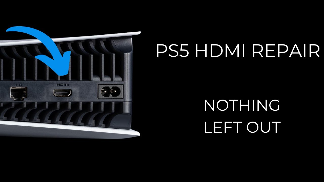 PS5 HDMI Port Repair HDMI [UNAUTHORISED REPAIR S1:E3] - YouTube