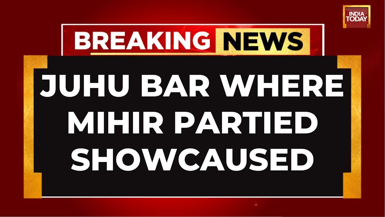 Mumbai BMW Hit & Run Case: Juhu Bar Operations Halted Amid Probe, Mihir ...