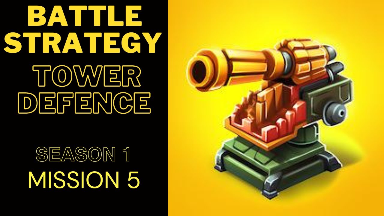 Battle Strategy. Tower Defence. Season 1 / Mission 5 - YouTube