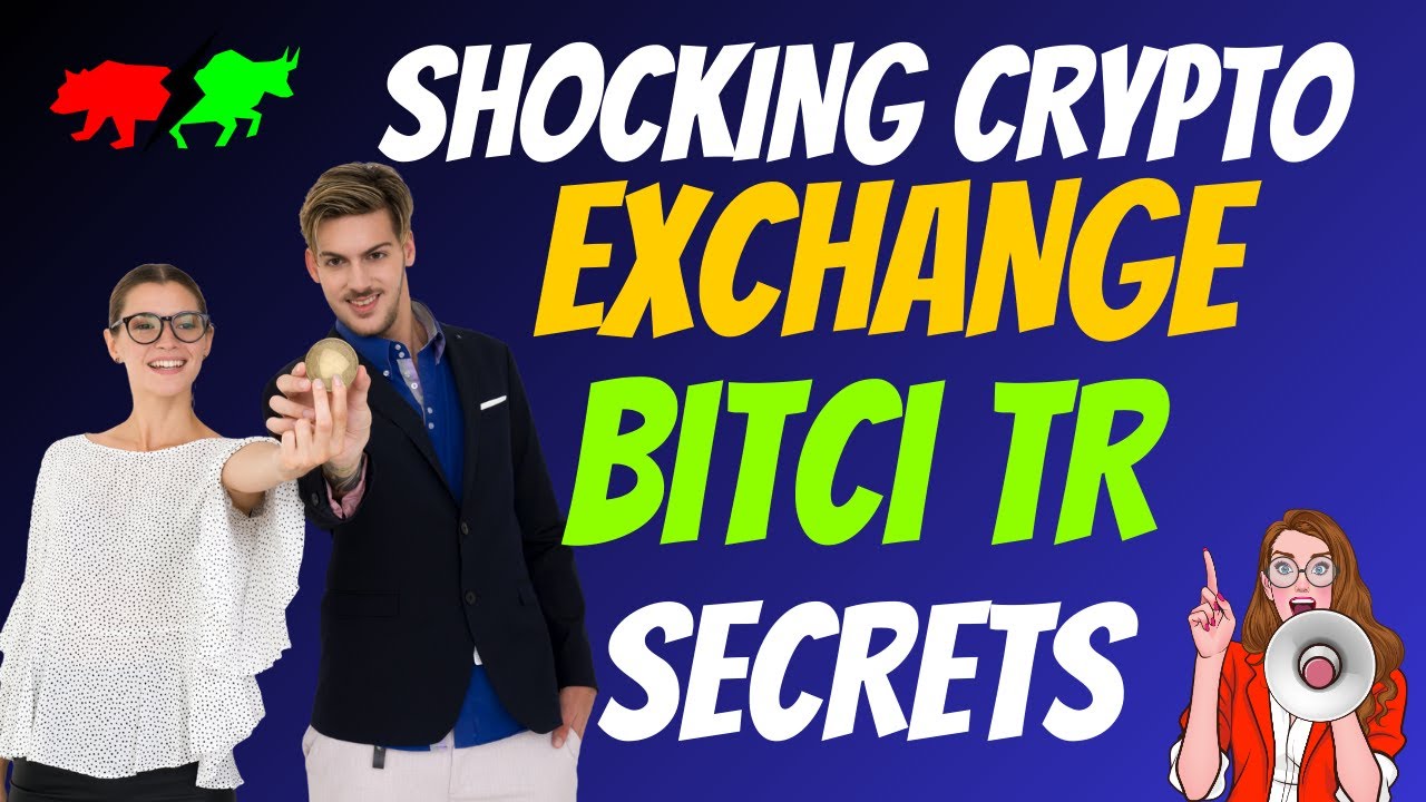 The Shocking Bitci TR Exchange Secrets | Cryptocurrency New Crypto ...