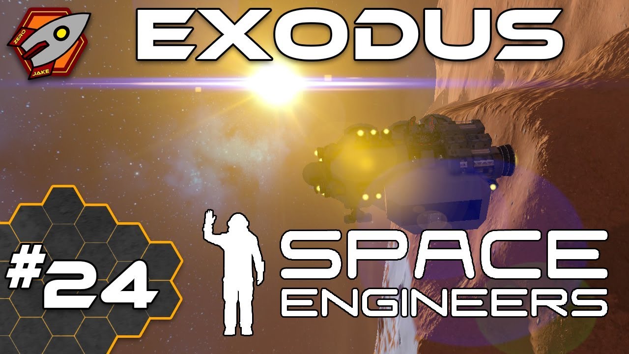 Space Engineers - Exodus - Episode 24 - YouTube