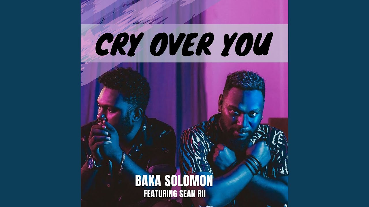 Cry Over You - YouTube Music