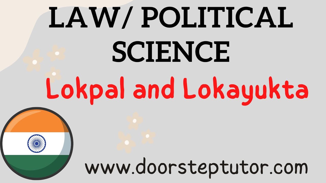 Lokpal and Lokayukta - Composition, Appointments, Power, Function (Law ...