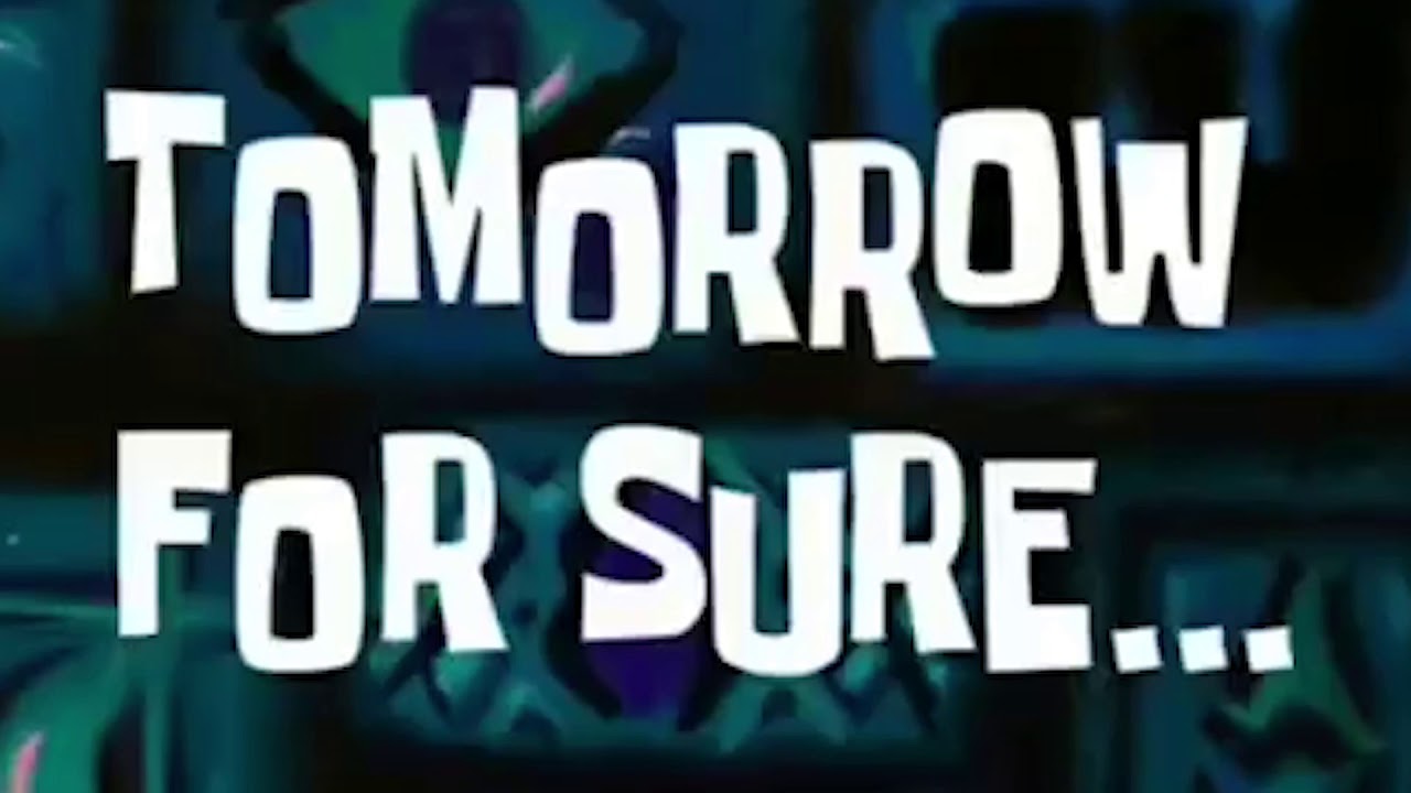 TOMORROW FOR SURE / SPONGEBOB FREE VIDEO NO COPYRIGHT FOR VLOG - YouTube