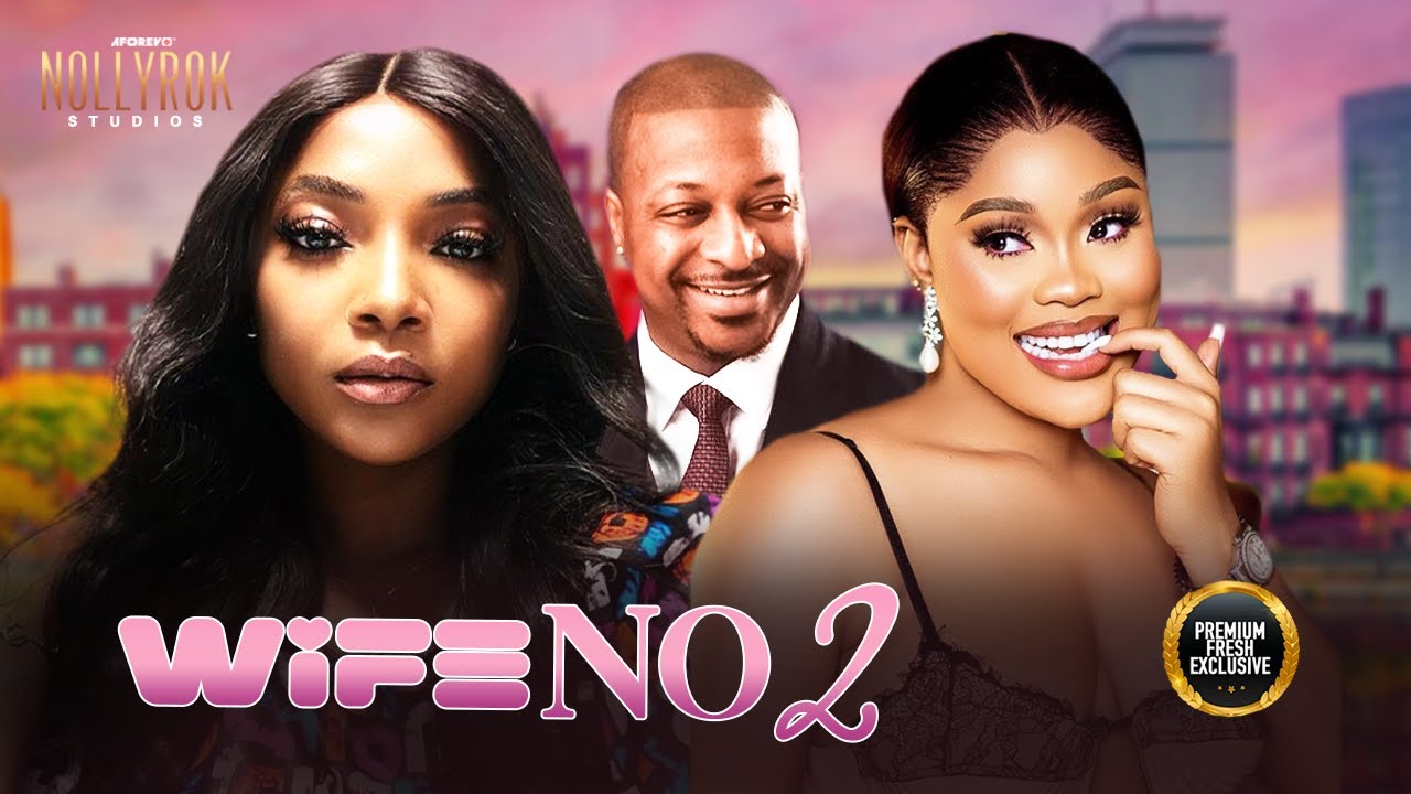 Wife Number Two (Ik Ogbonna Chioma Nwoaha Chelsea) - Nigerian Movies ...