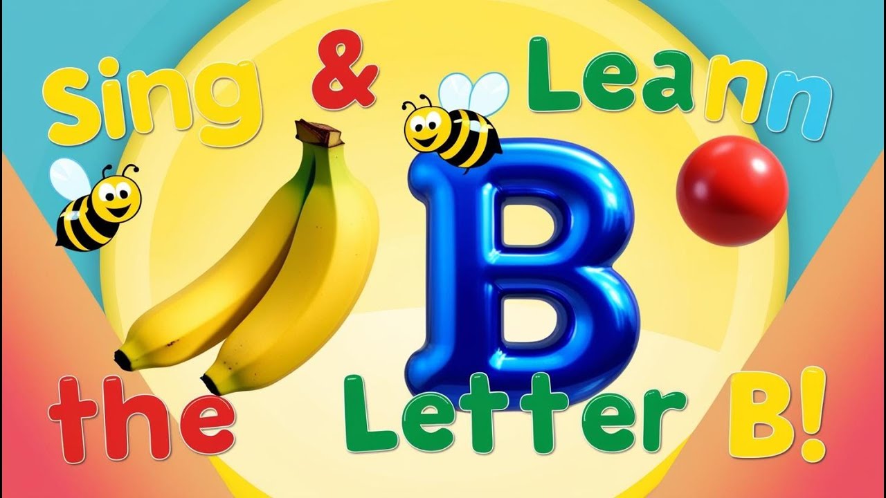 Sing and Learn the Alphabet! Letter B ! ABC Adventure! [ABC Song] - YouTube