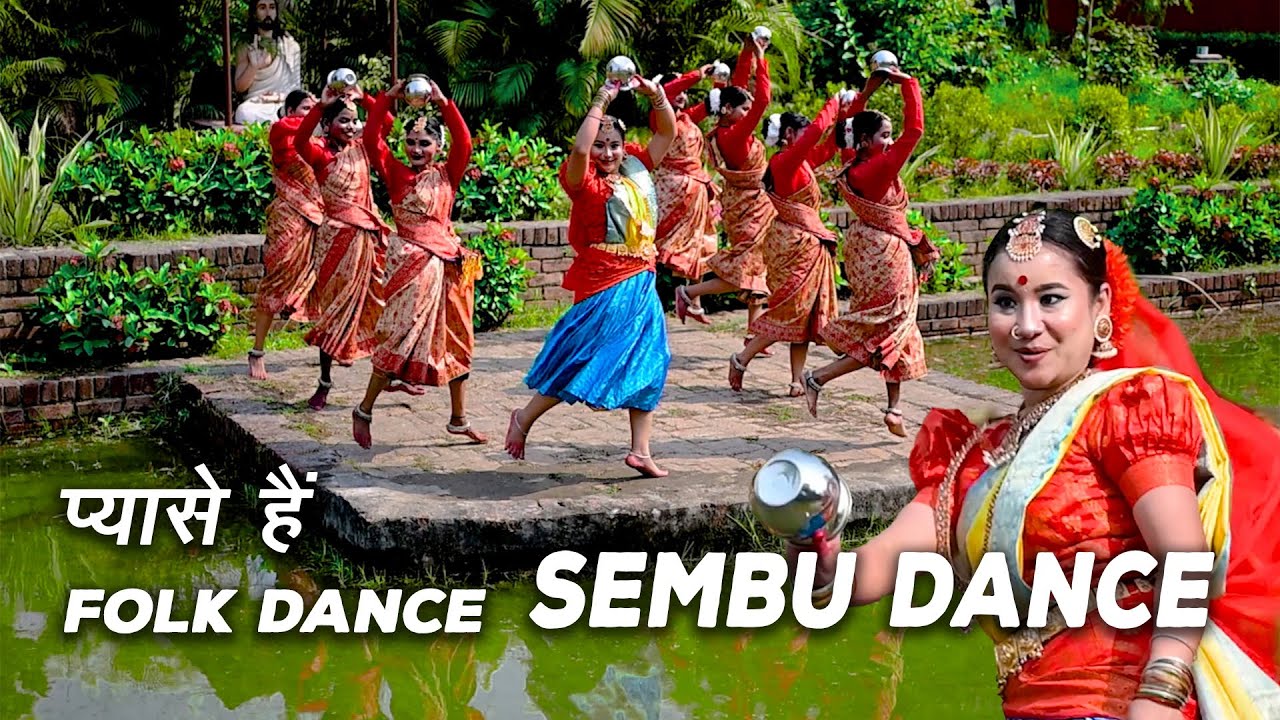 New and Unique Folk Dance - Sembu Dance, Pyase hai by Nav Sadhana, # ...