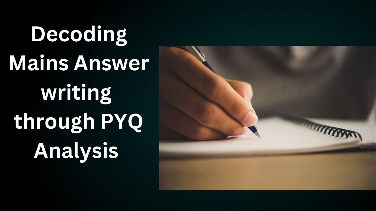 Decoding Mains Answer Writing | UPSC CSE | Strategy - YouTube