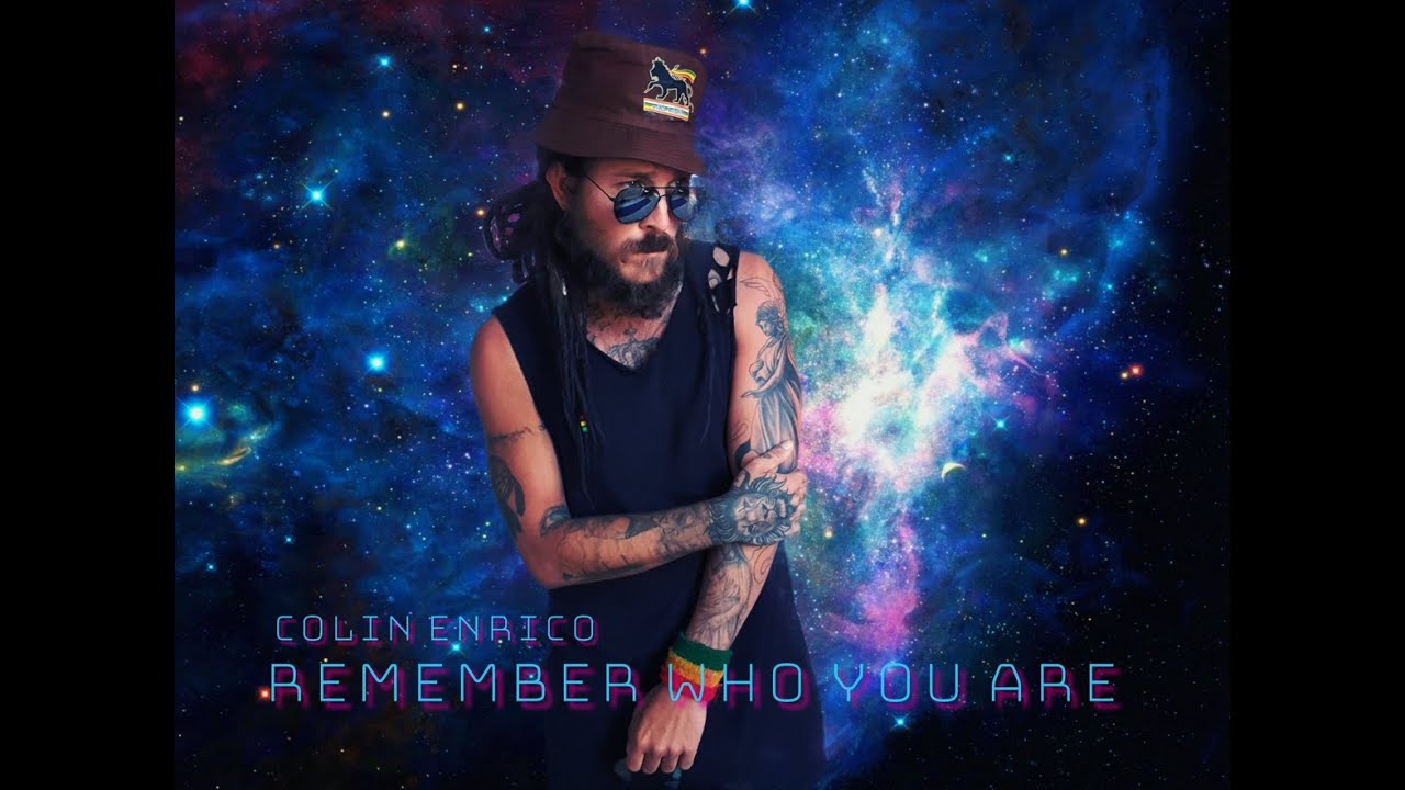 Colin Enrico - Remember Who You Are (OFFICIAL VIDEO) - YouTube